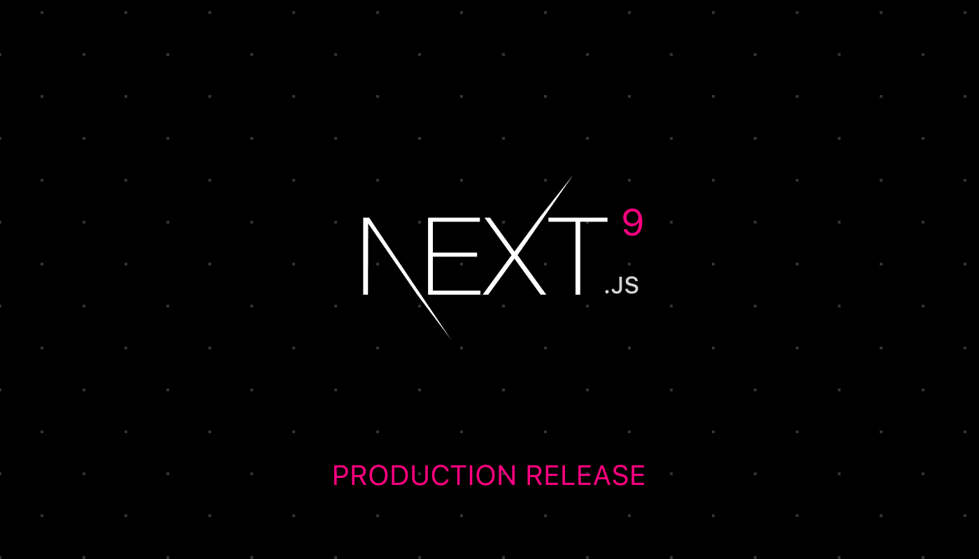 Blog - Next.js 9 | Next.js | Next.js中文网